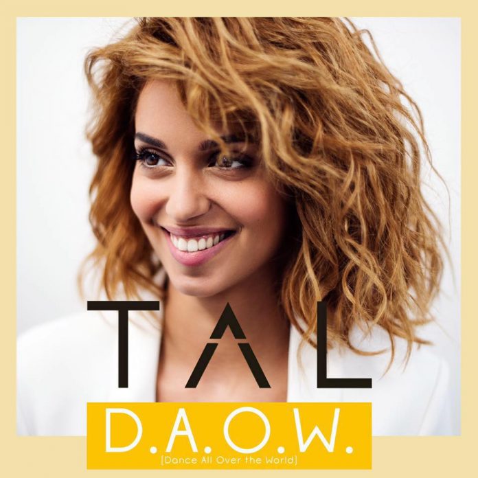 "D.A.O.W (Dance all over the world)", le nouveau clip de Tal - Just Music