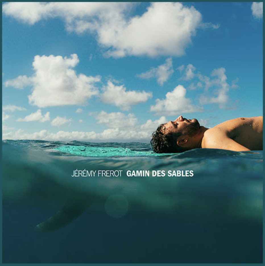Jérémy Frérot annonce son nouvel album "Gamins des sables" - Just Music