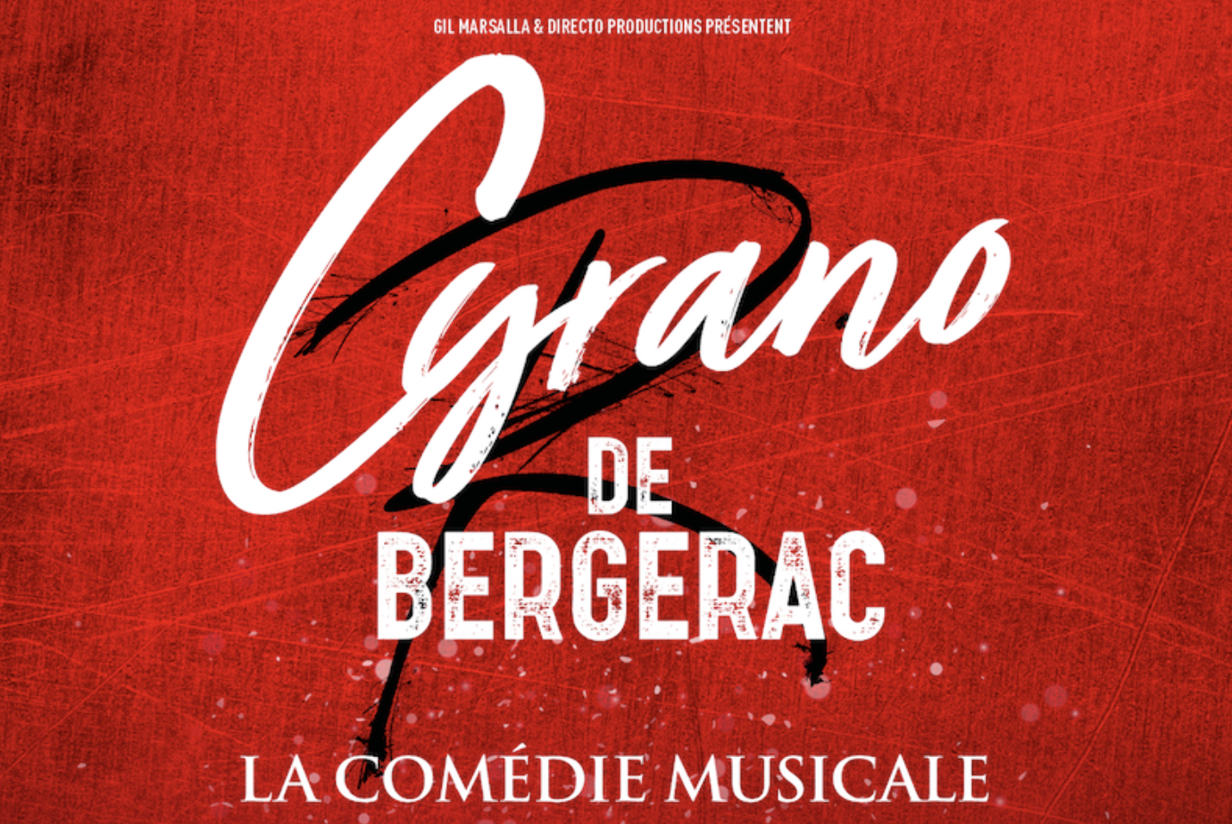 "Cyrano de Bergerac, La comédie musicale" en tournée - Just Music